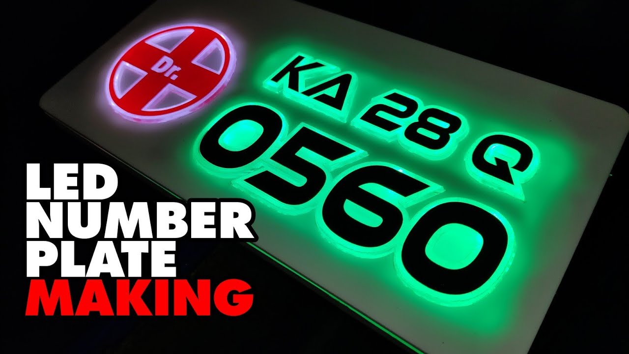 How To Make LED Number Plate 2020 | Making By- SameerArt111 - YouTube