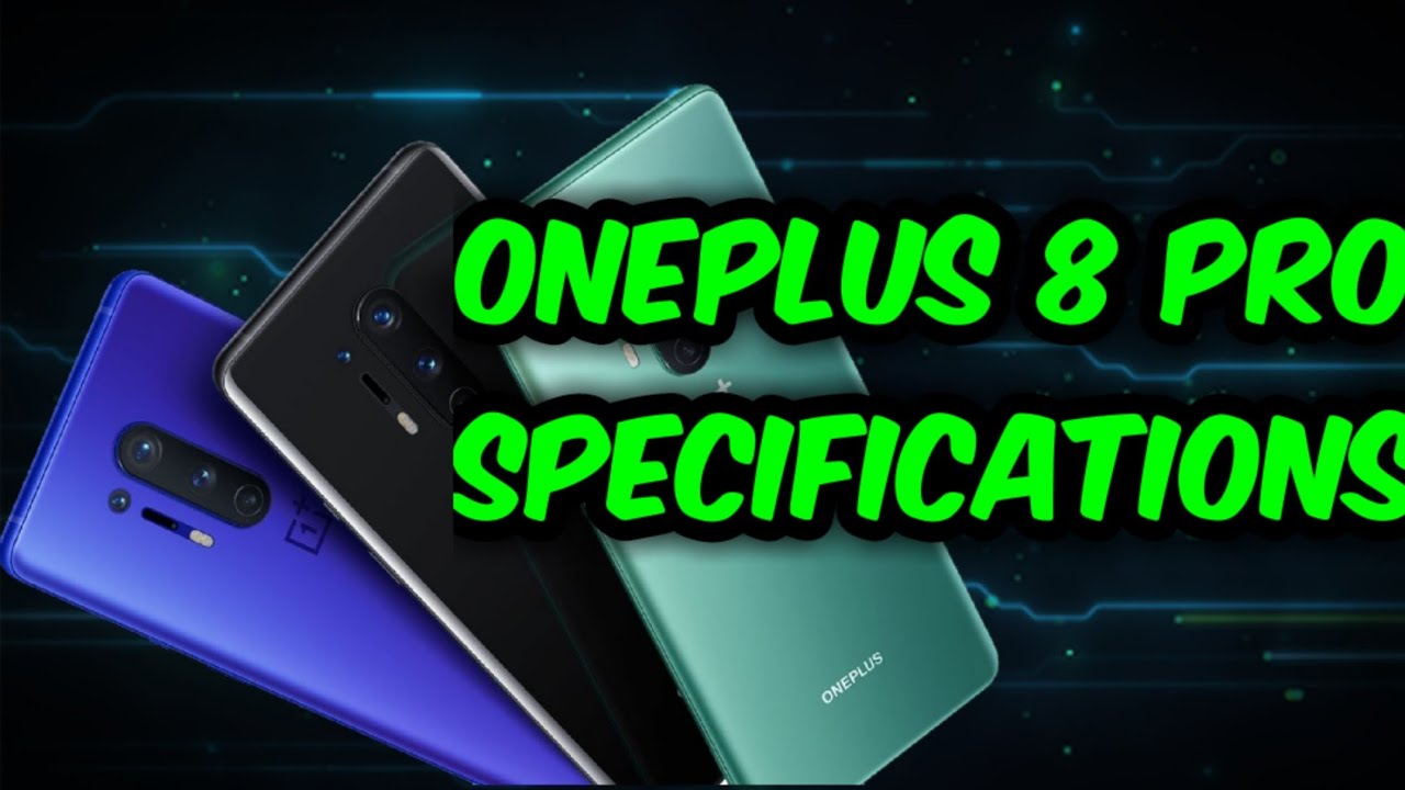 OnePlus 8 Pro All Specifications | Informative Tech - YouTube