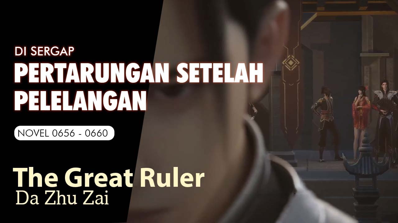 THE GREAT RULER 132 PERTARUNGAN SETELAH PELELANGAN - YouTube