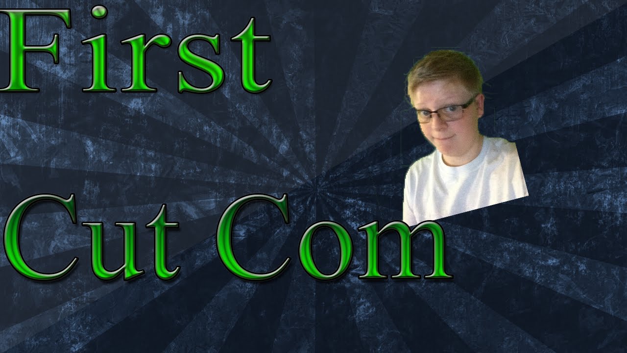 First Cut Com - YouTube