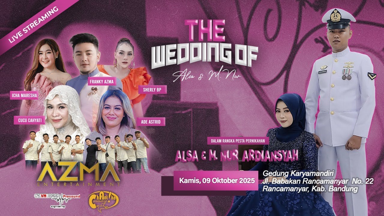 🔴[Season2] AZMA ENTERTAINMENT | WEDDING DAY: ALSA & NUR ARDIANSYAH ...