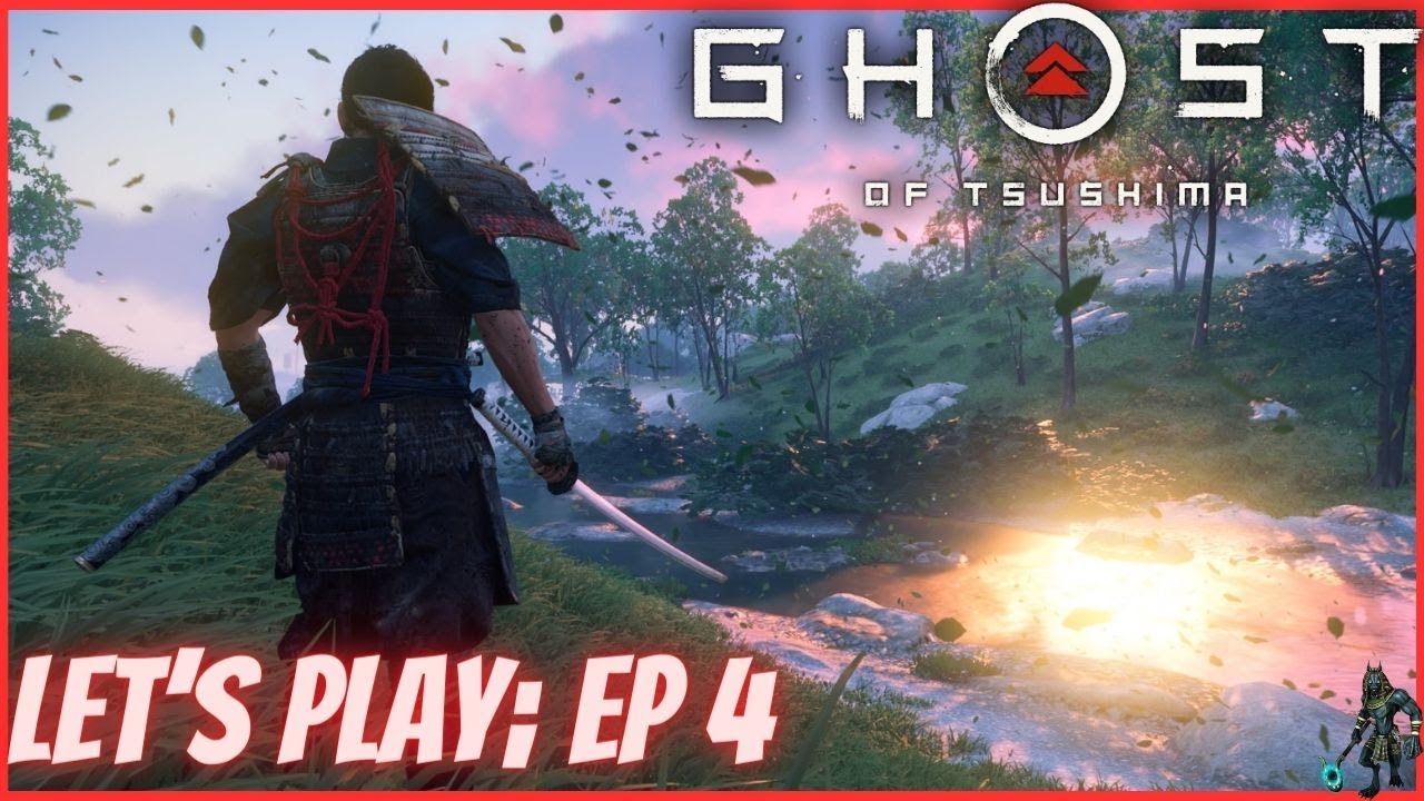 Let's Play: Ghost of Tsushima Ep: 4 - YouTube