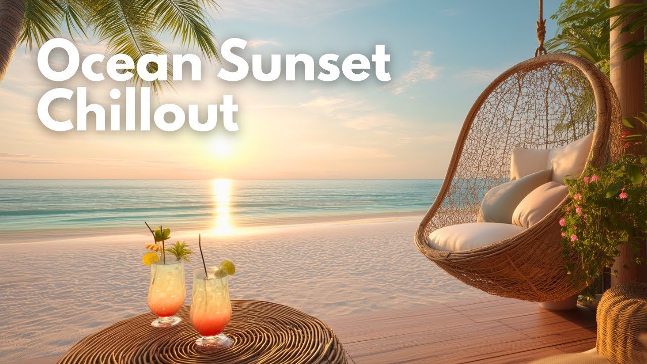 Ocean Sunset Chillout – Relaxing Lo-fi Beats for Sleep & Study - YouTube