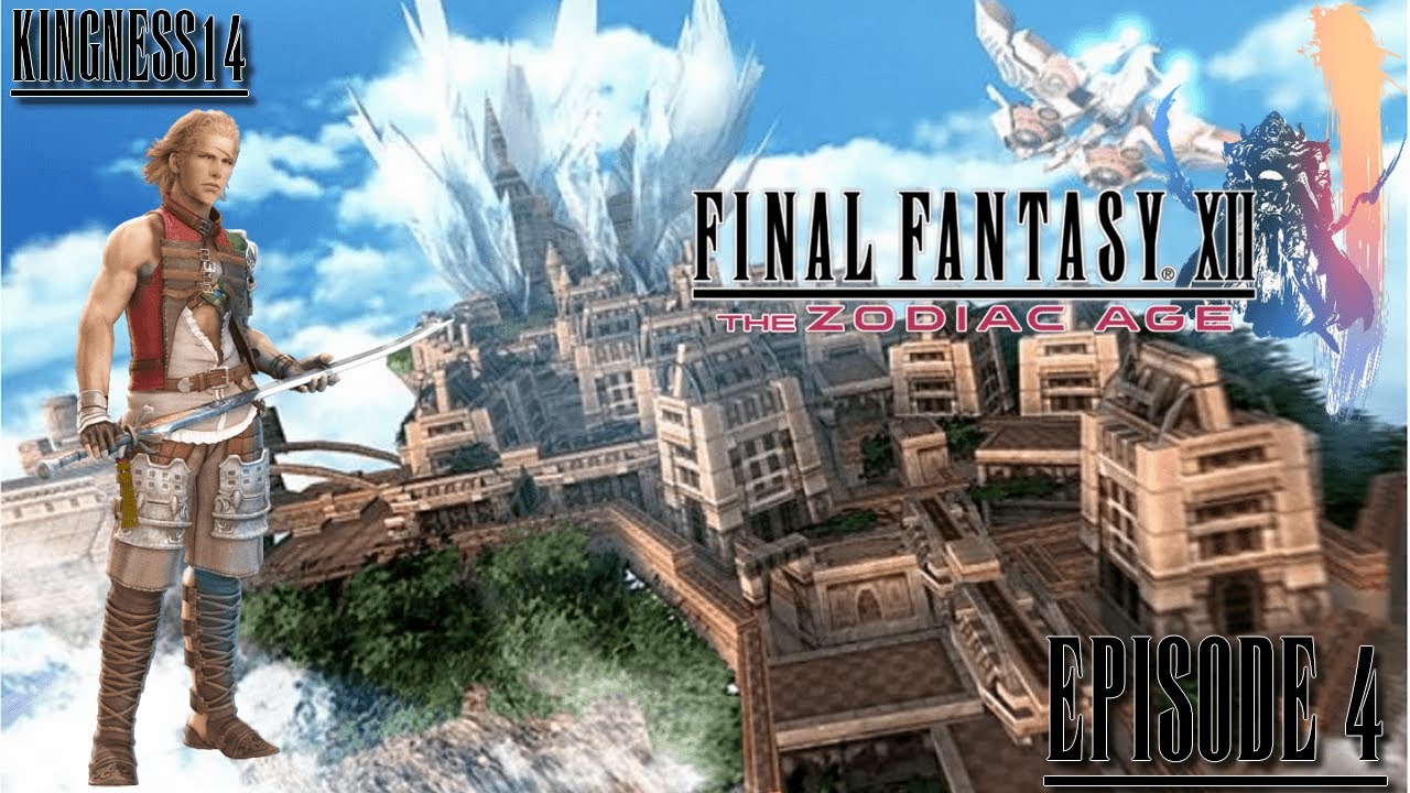 Final Fantasy 12 épisode 4 - YouTube