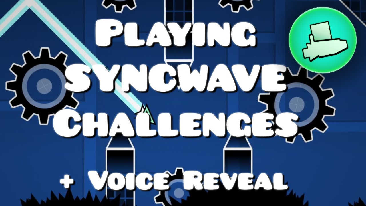 Playing Syncwave challenges + Voice Reveal [5k sub special] - YouTube