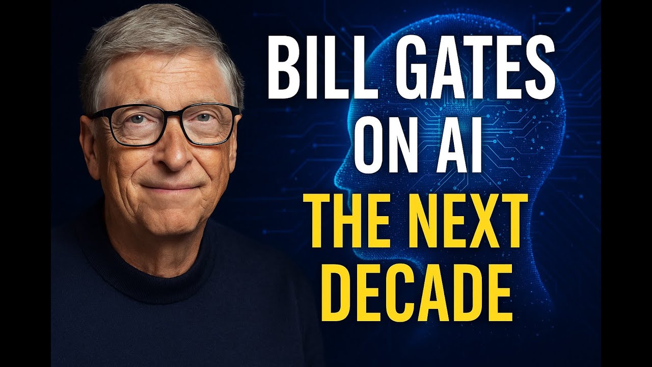 Bill Gates on AI: The Next Decade - YouTube