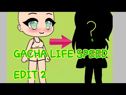 *REAL* gacha life speed edit ||