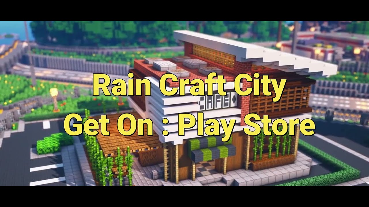 Rain Craft City Video Exploration Building Craft Craftsman Creative ...
