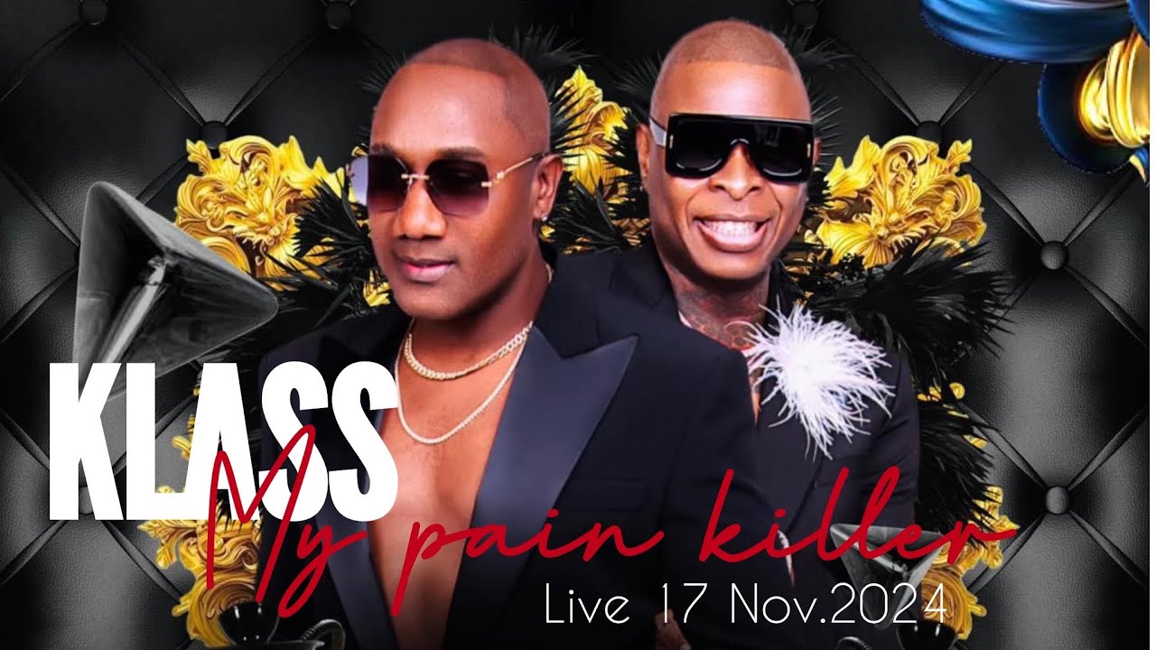 KLASS MY PAIN KILER LIVE 17 NOV. 2024 - YouTube