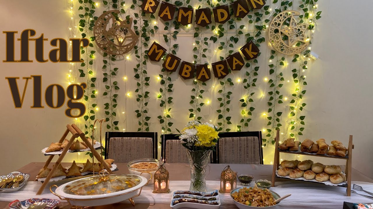 Iftar Party | Iftar Table Setup | Ramadan 2023 - YouTube