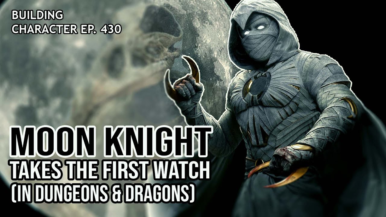 How to Play Moon Knight in Dungeons & Dragons (Marvel Build for D&D 5e ...