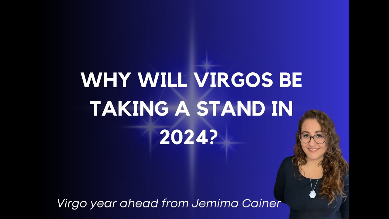 Virgo year ahead Horoscope for 2024 - YouTube