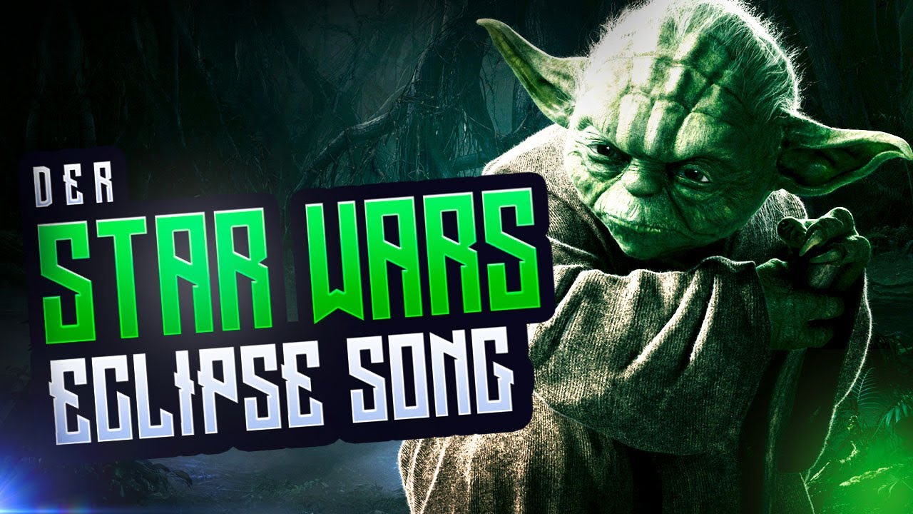 Der STAR WARS Eclipse Song - YouTube
