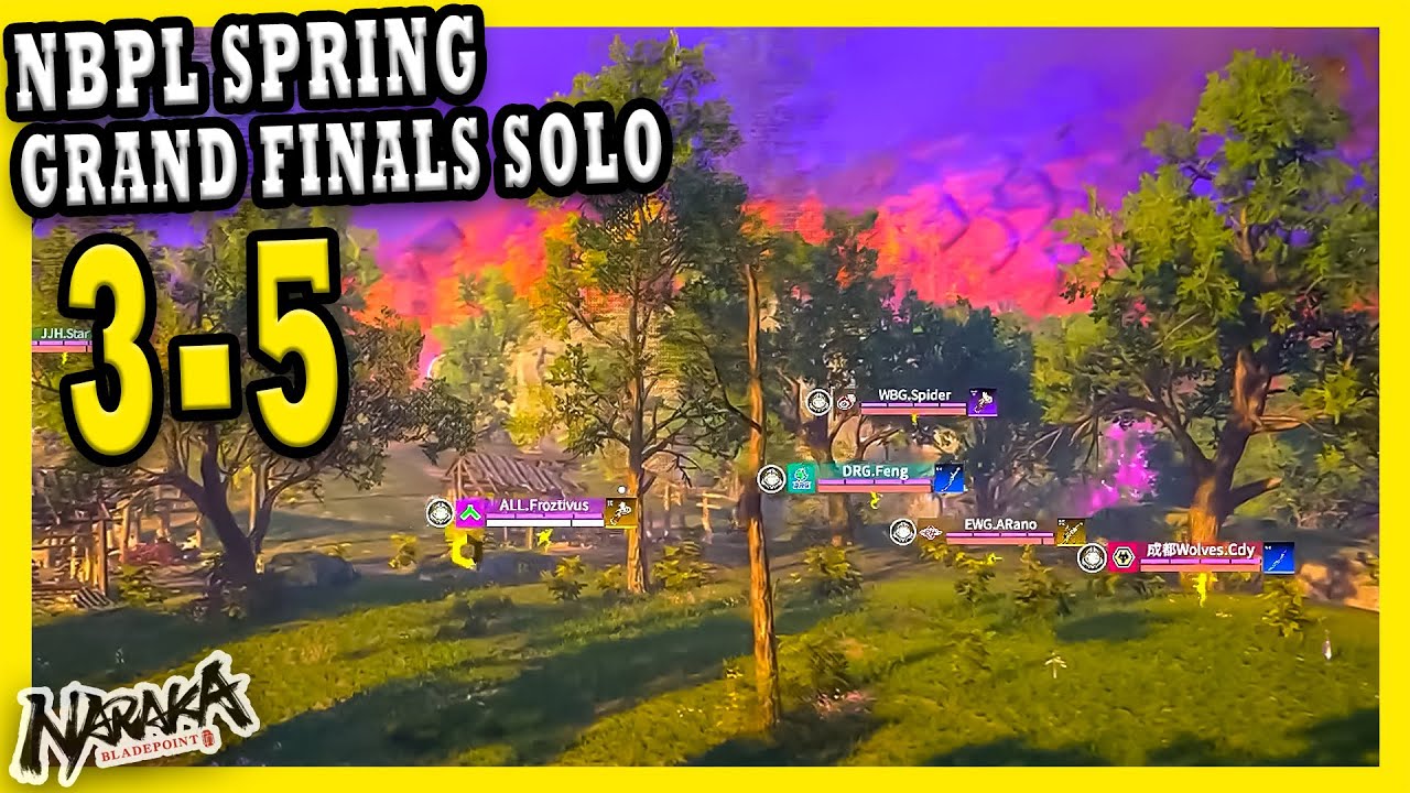 GRAND FINALS SOLO Ep.3-5 | 2024 NBPL SPRING - Naraka Bladepoint PRO ...