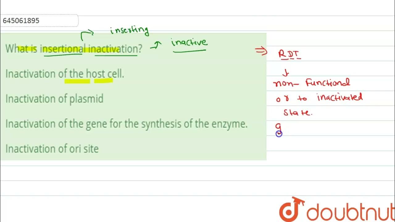 What is insertional inactivation? | 12 | NEET MOCK TEST 12 | BIOLOGY ...