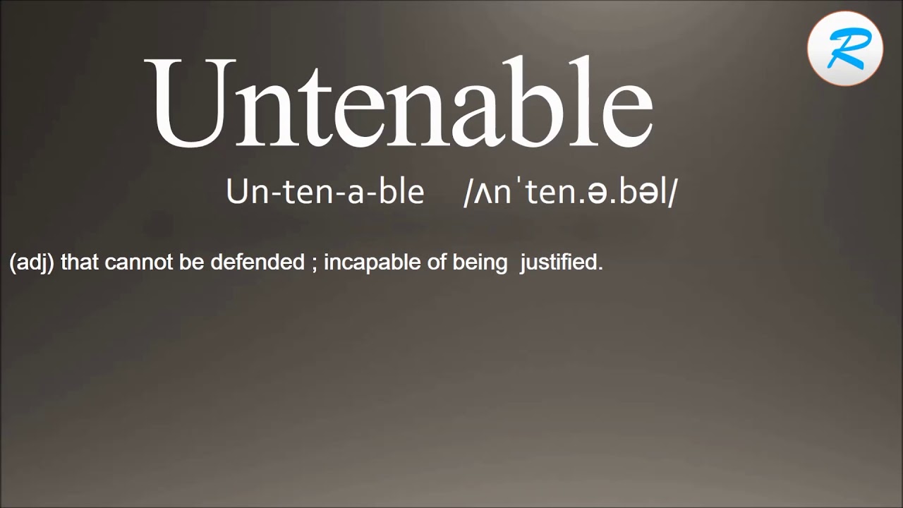 How to pronounce Untenable - YouTube