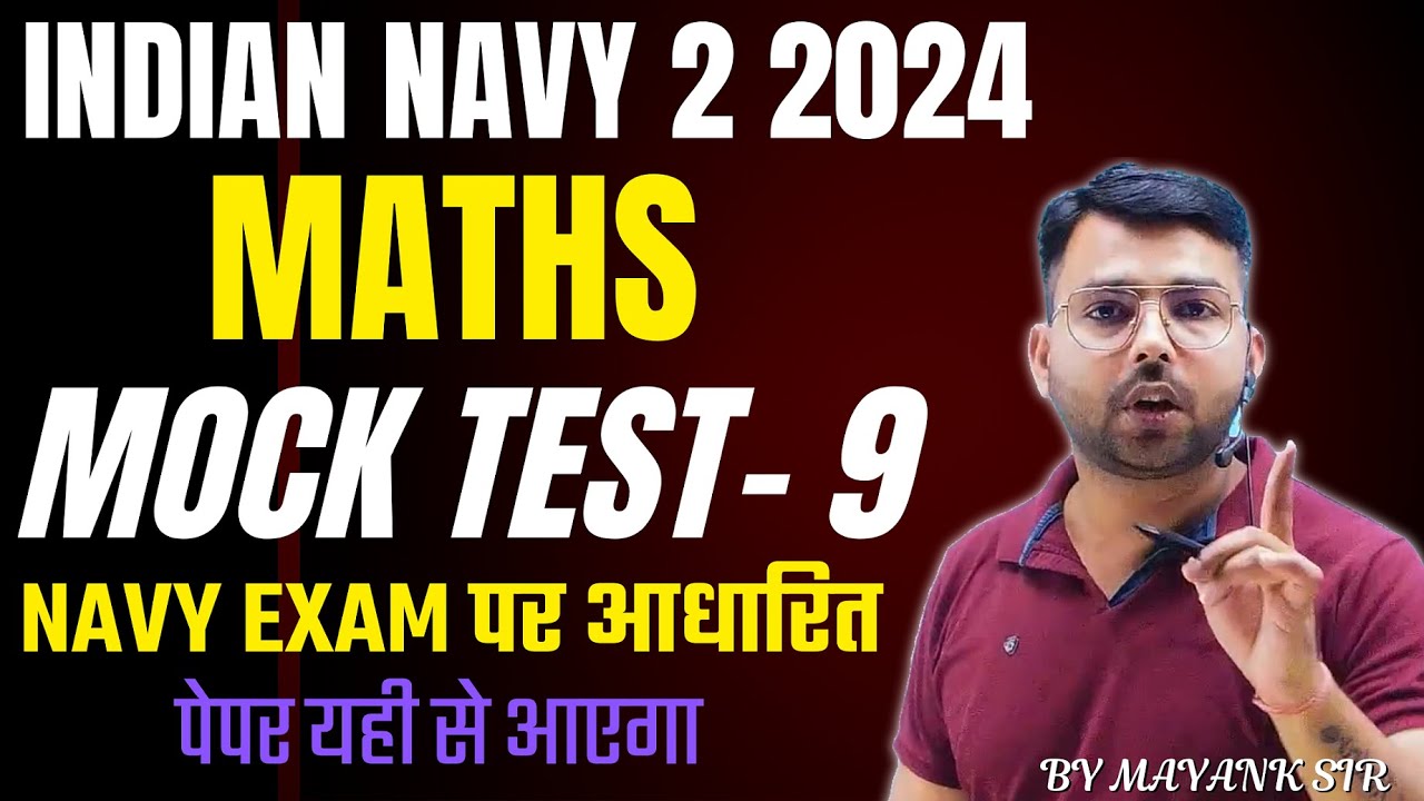 Navy 2 2024 Math Mock Test - 9 | Navy SSR 2 2024 Maths | Navy Mock test ...