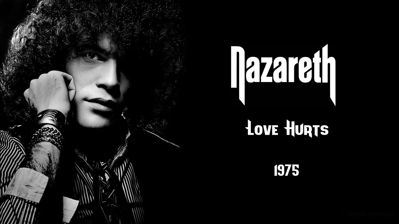 Nazareth - Love Hurts (1975) - YouTube
