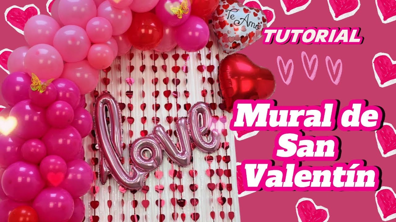 ¿Cómo hacer un mural de San Valentín? - YouTube