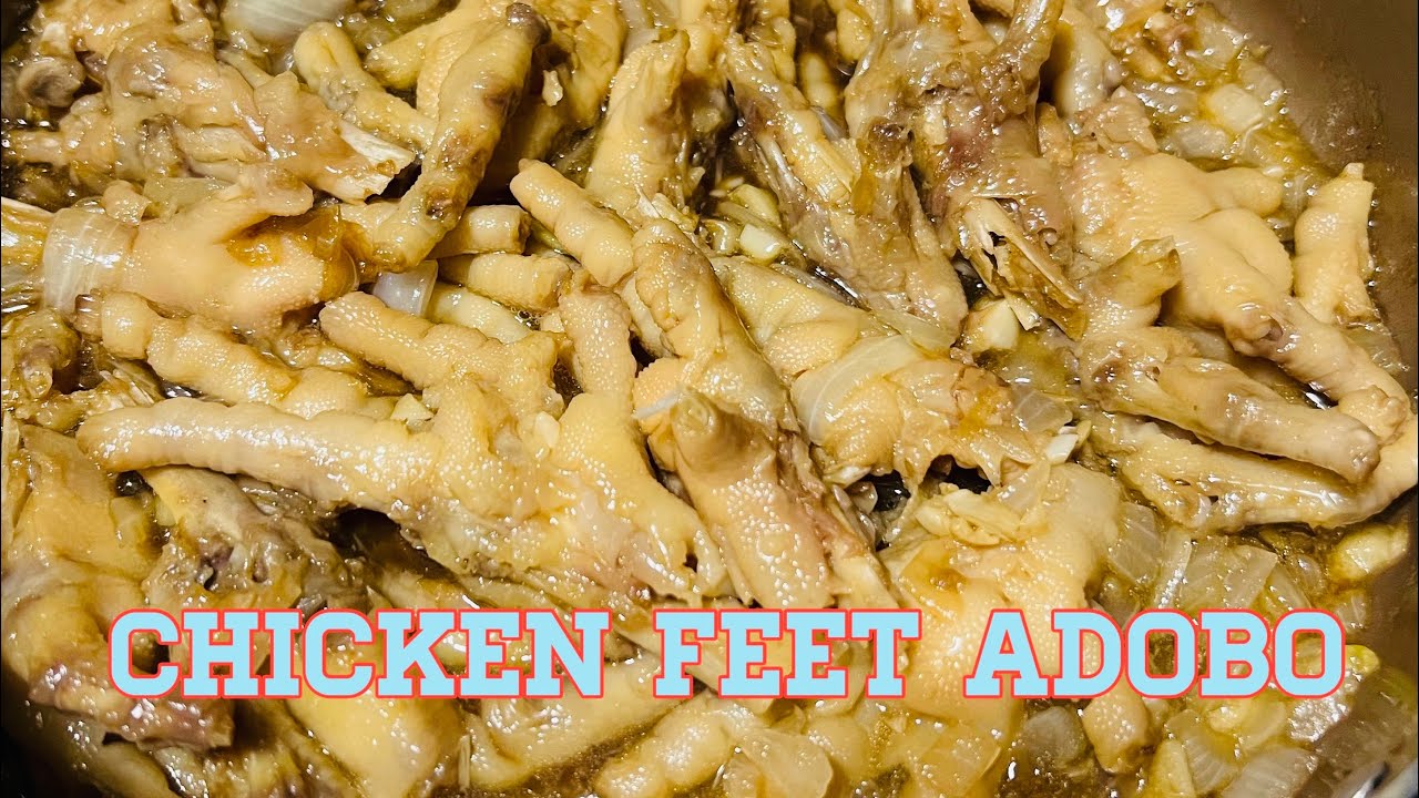 Ang style ko sa pagluto ng Chicken feet adobo/lutong pinoy/Filipino ...