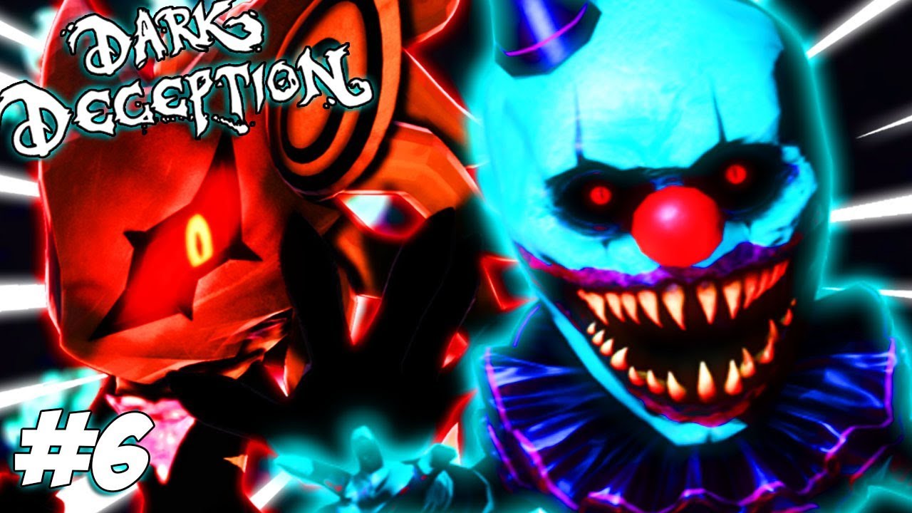 Infinite Plays Dark Deception Part 6 - SCARY CLOWNS!!! - YouTube