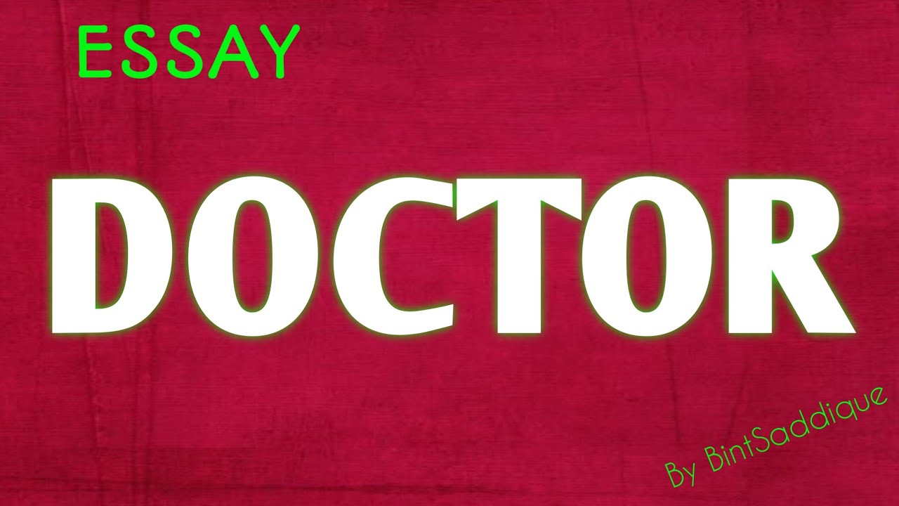 Essay Doctor | 10 Lines Easy Essay Doctor | Essay in English My Faimly ...
