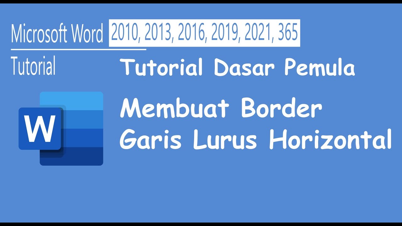 Tutorial Microsoft Word 28 Cara Membuat Border Garis Lurus Horizontal ...