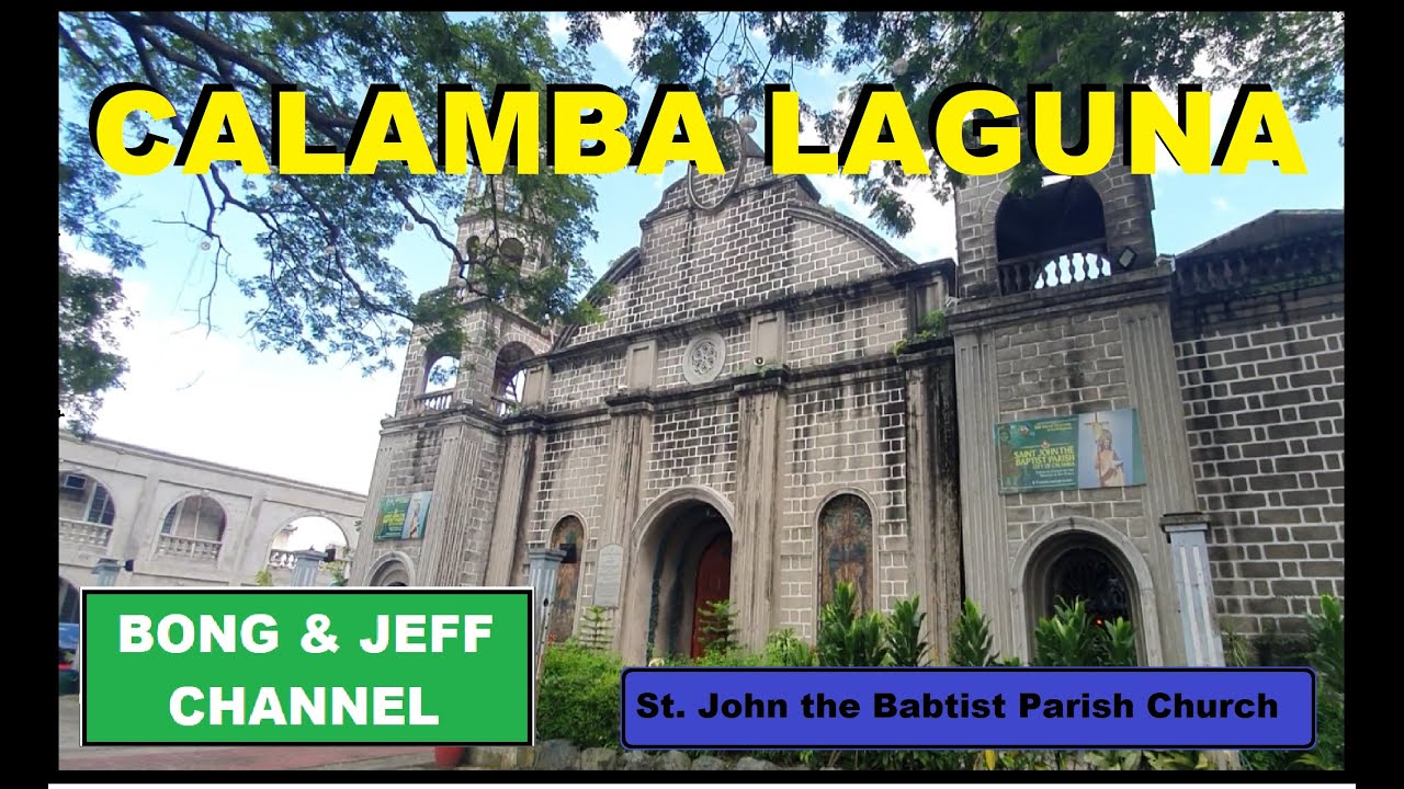 Vlog-046: St. John the Baptist Parish Church, Calamba, Laguna - YouTube