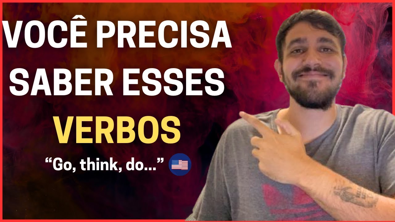 30 Verbos que você PRECISA saber em inglês - YouTube