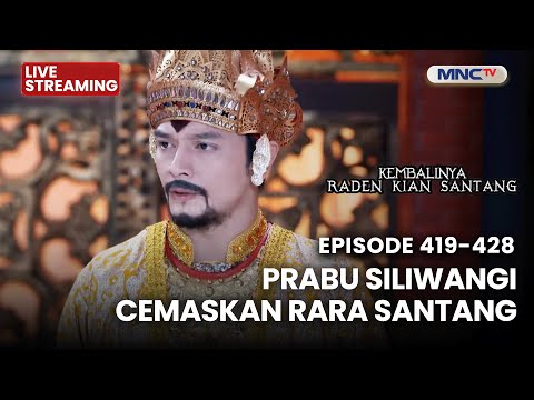 🔴 PRABU SILIWANGI CEMASKAN RARA SANTANG | LIVE KEMBALINYA RANDEN KIAN SANTANG | 19 JANUARI 2026