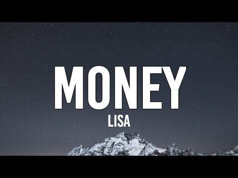 LISA - MONEY (Lyrics) - YouTube