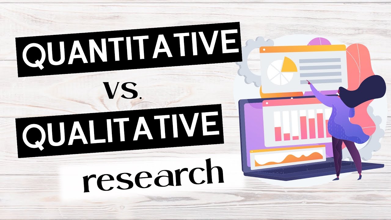 QUANTITATIVE Vs QUALITATIVE RESEARCH Explained Differences And When quantitative-vs-qualitative-research-explained-differences-and-when