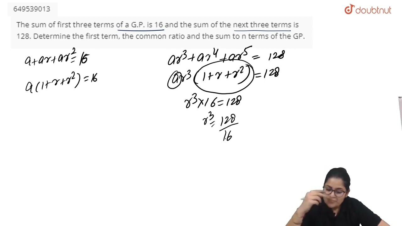 The Sum Of First Three Terms Of A G P Is 16 And The Sum Of The Next The Sum Of First Three Terms Of A G P Is 16 And The Sum Of The Next