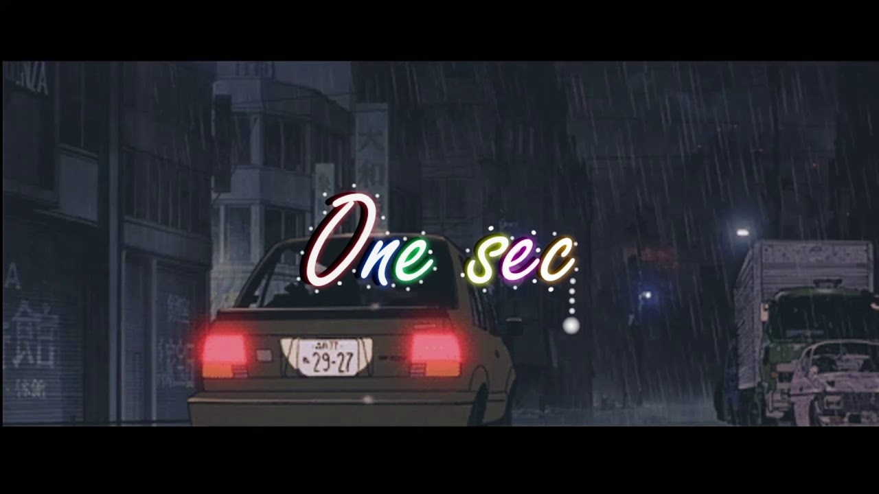 One sec - YouTube