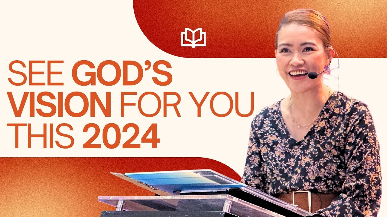 See God's Vision for You This 2024 (Part 1) | Pstr. Celeste Nicolas ...