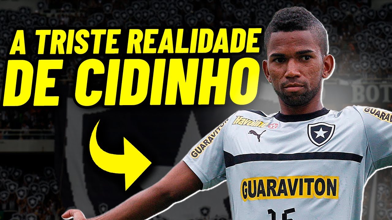 A TRISTE REALIDADE DE CIDINHO, ANTIGA PROMESSA DO BOTAFOGO | VEJA POR ...