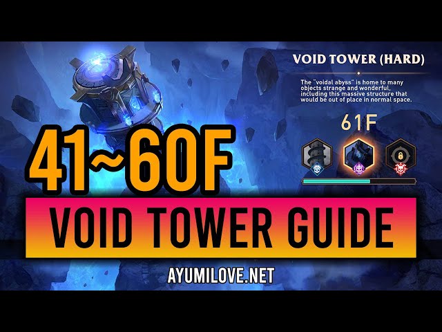 Void Tower Guide | Awaken Chaos Era - AyumiLove