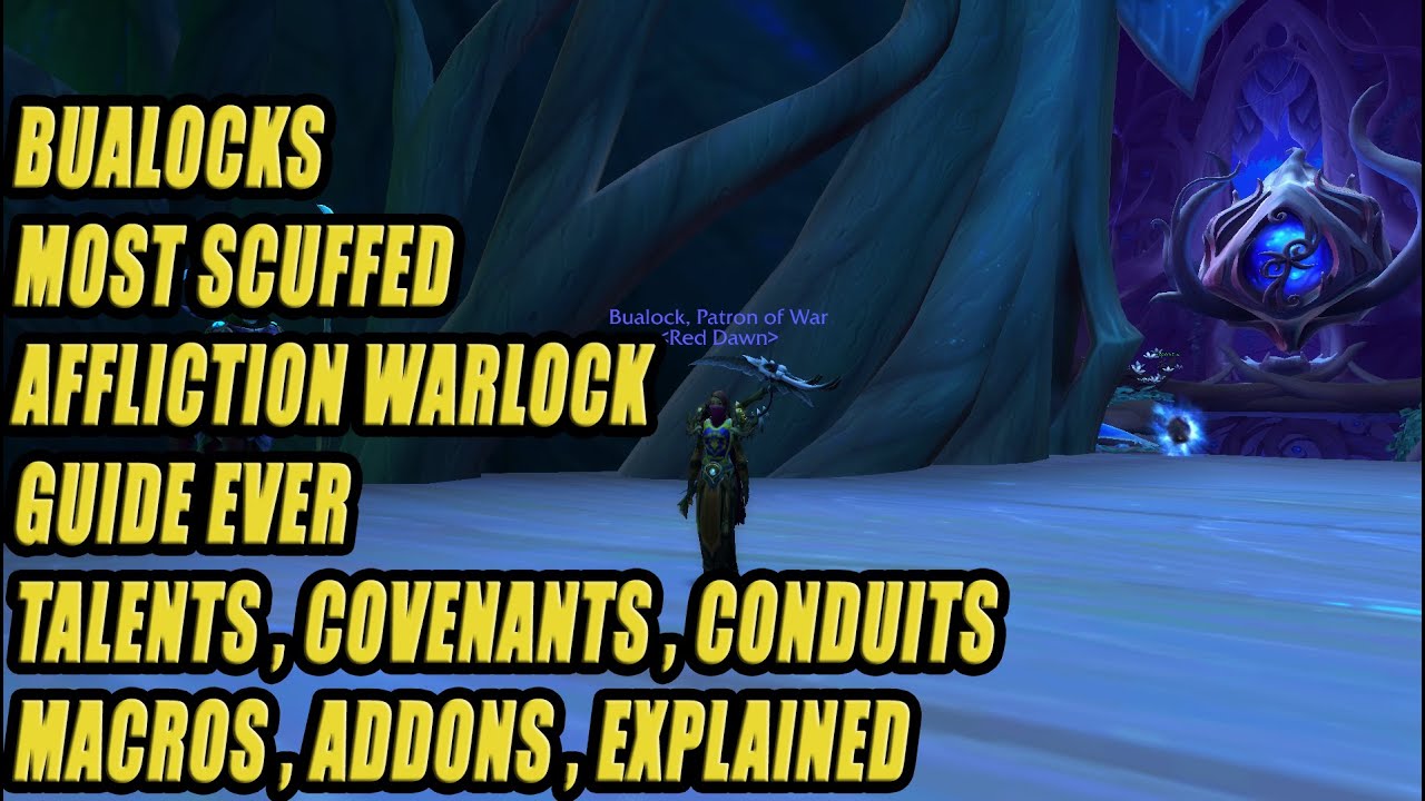 Affliction Warlock Guide - Covenant , Conduits , Macros , Addons ...