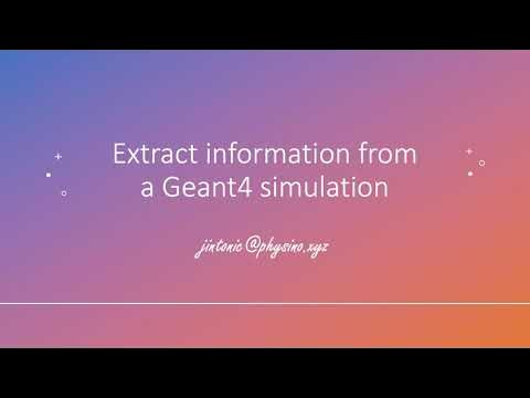 The most hardcore way to extract information from a Geant4 simulation ...