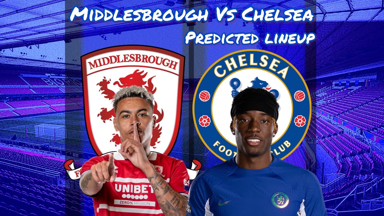 HUGE CUP SEMI FINAL! NKUNKU OUT AGAIN! | MIDDLESBROUGH VS CHELSEA ...