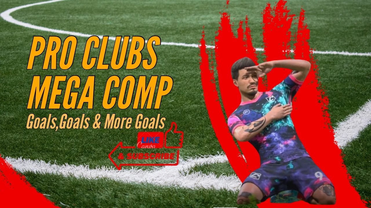 Pro Clubs February Goals Highlights #EAFC #eafc24 #eafcproclubs # ...