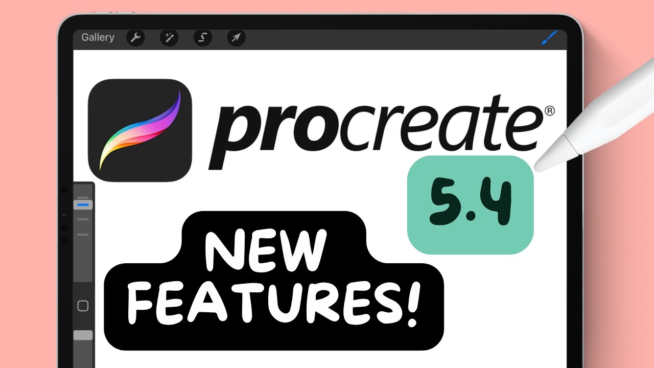 Everything New in Procreate 5.4 — Explained in 5 Minutes and 12 Seconds ...