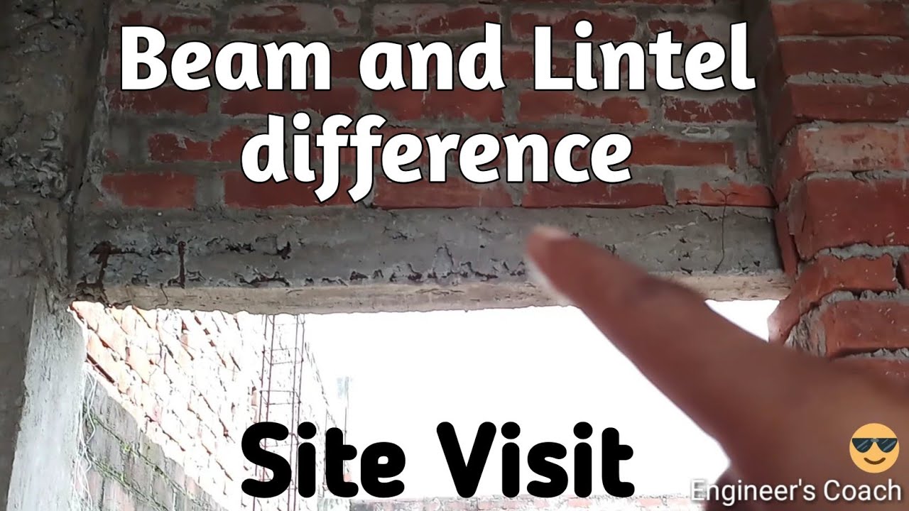 Beam and Lintel | difference between beam and lintel | Site visit - YouTube