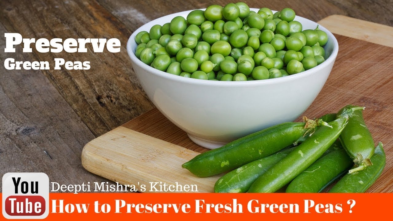 Preserve Green Peas: How to Store Green Peas | Frozen Peas | Store ...
