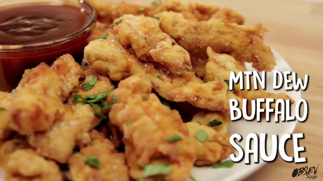 Mountain Dew Buffalo Sauce With Pan Fried Chicken - YouTube