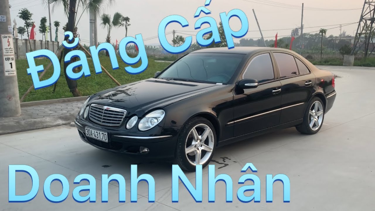 OTO CŨ. Mec E240 SX 2004. Sang Trọng. ĐẲNG CẤP. Giá 255tr. Máy ÊM // Số ...