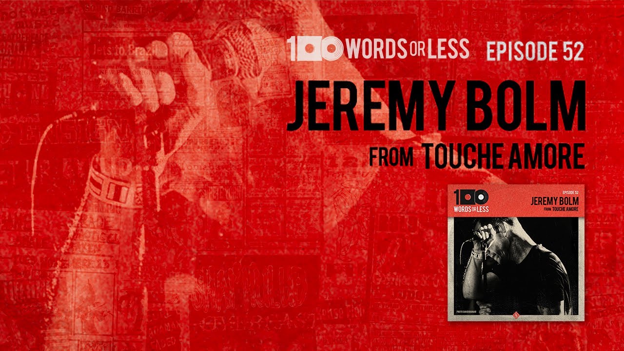 Jeremy Bolm from Touche Amore - Episode 52 - YouTube