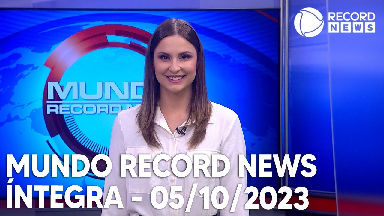 Mundo Record News - 05/10/2023 - YouTube