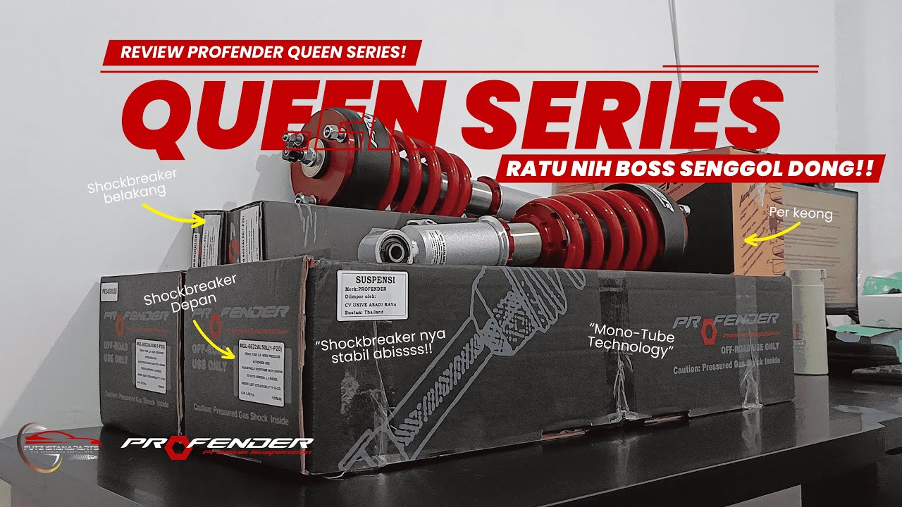 Profender Queen Series: Shockbreaker untuk Stabilitas Terbaik di ...