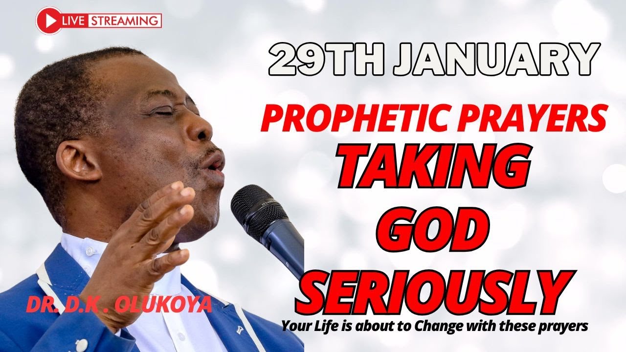 TAKING GOD SERIOUSLY | OLUKOYA PROPHETIC PRAYER/ OLUKOYA MESSAGES #mfm ...